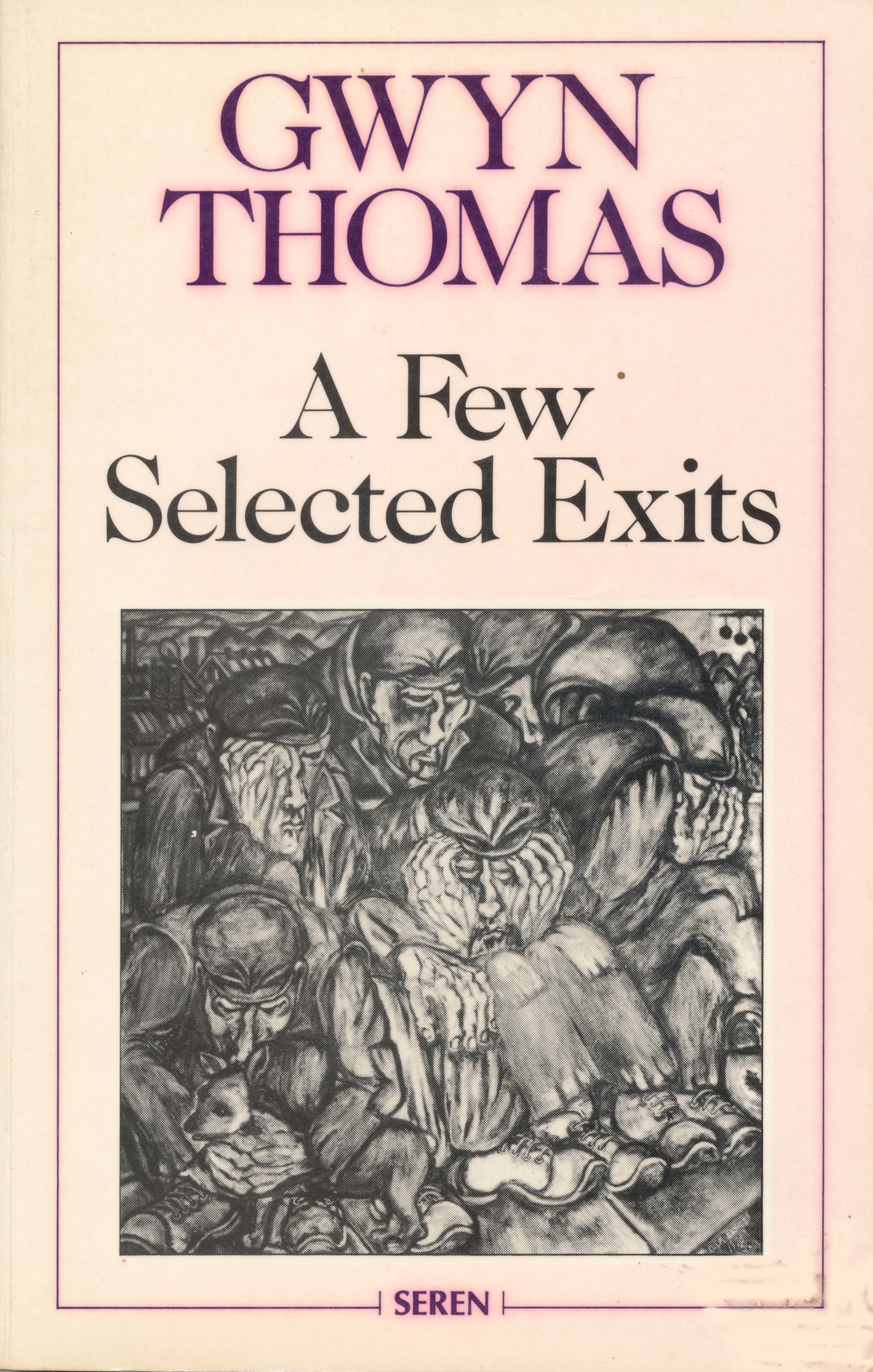 A Few Selected Exits by Gwyn Thomas | Goodreads