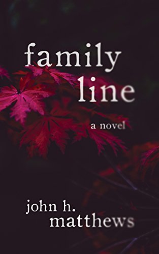 Family Line by John H. Matthews | Goodreads