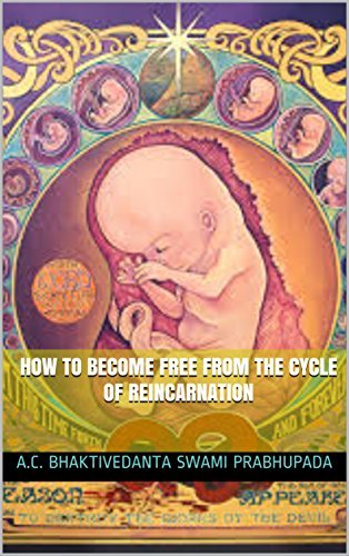How to become free from the cycle of reincarnation by A.C ...