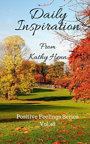 Daily Inspiration: From Kathy Henn by Kathy Henn | Goodreads