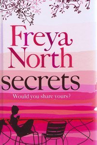 Secrets (Large Print Edition) by Freya North | Goodreads