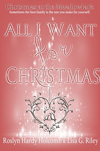 All I Want for Christmas by Roslyn Hardy Holcomb | Goodreads