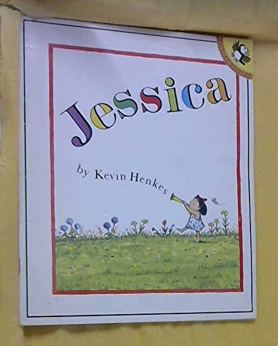 Jessica (Picture Ladybirds) by Kevin Henkes | Goodreads