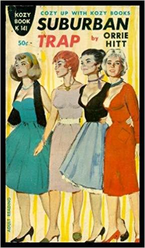 Suburban Trap by Orrie Hitt | Goodreads