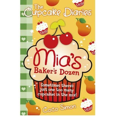 [Mia's Baker's Dozen] [by: Coco Simon] by Coco Simon | Goodreads