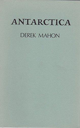 Antarctica by Derek Mahon | Goodreads