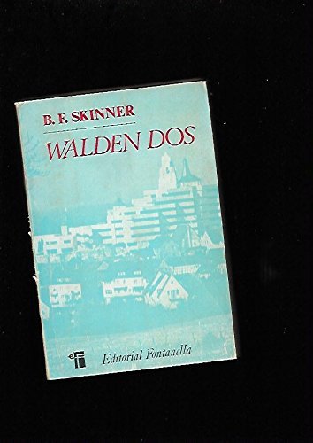 Walden dos by B. F. Skinner | Goodreads