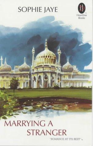 Marrying a Stranger by Sophie Jaye | Goodreads