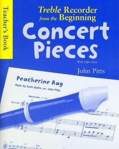 TREBLE RECORDER FROM THE BEGINNING - CONCERT PIECES by John Pitts ...
