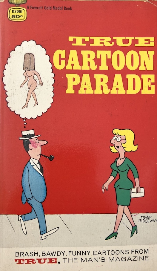 True Cartoon Parade by Various | Goodreads