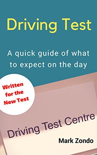 Driving Test: A quick guide of what to expect on the day by Mark Zondo ...