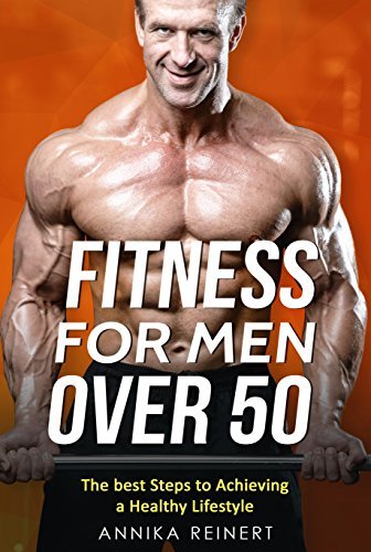 FITNESS FOR MEN OVER 50: The best Steps to Achieving a Healthy ...
