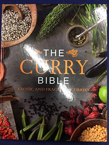 The Curry Bible (Exotic and Fragrant Curries) by Love Food | Goodreads