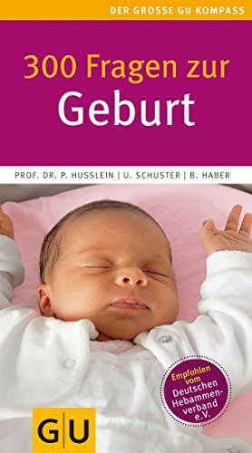 300 Fragen zur Geburt by Barbara Haber | Goodreads