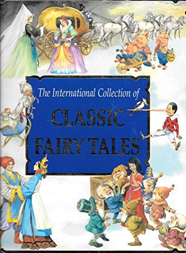 The International Collection of Classic Fairy Tales by Peter Holeinone ...
