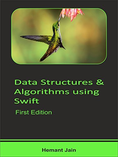 Data Structures and Algorithms Using Swift by Hemant Jain | Goodreads