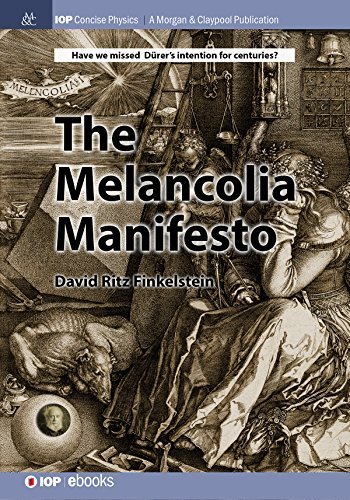 The Melencolia Manifesto by David Ritz Finkelstein | Goodreads