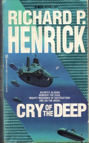 Cry of the Deep by Richard P. Henrick | Goodreads