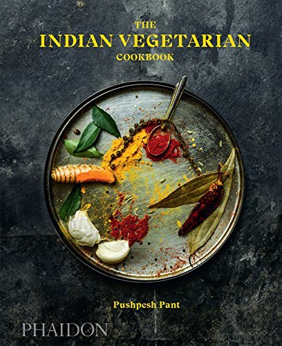 The Indian Vegetarian Cookbook by Pushpesh Pant | Goodreads