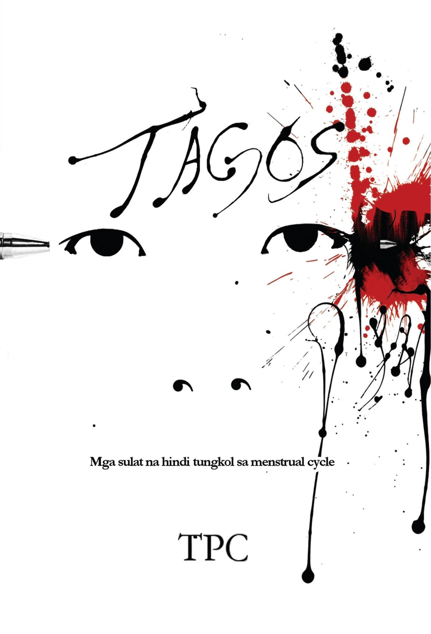 Tagos: Mga Sulat na Hindi Tungkol sa Menstrual Cycle by Edilbert ...