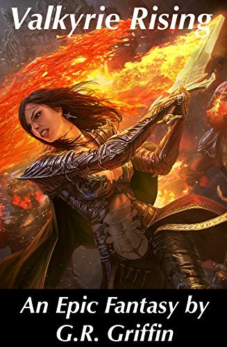 Valkyrie Rising by G.R. Griffin | Goodreads