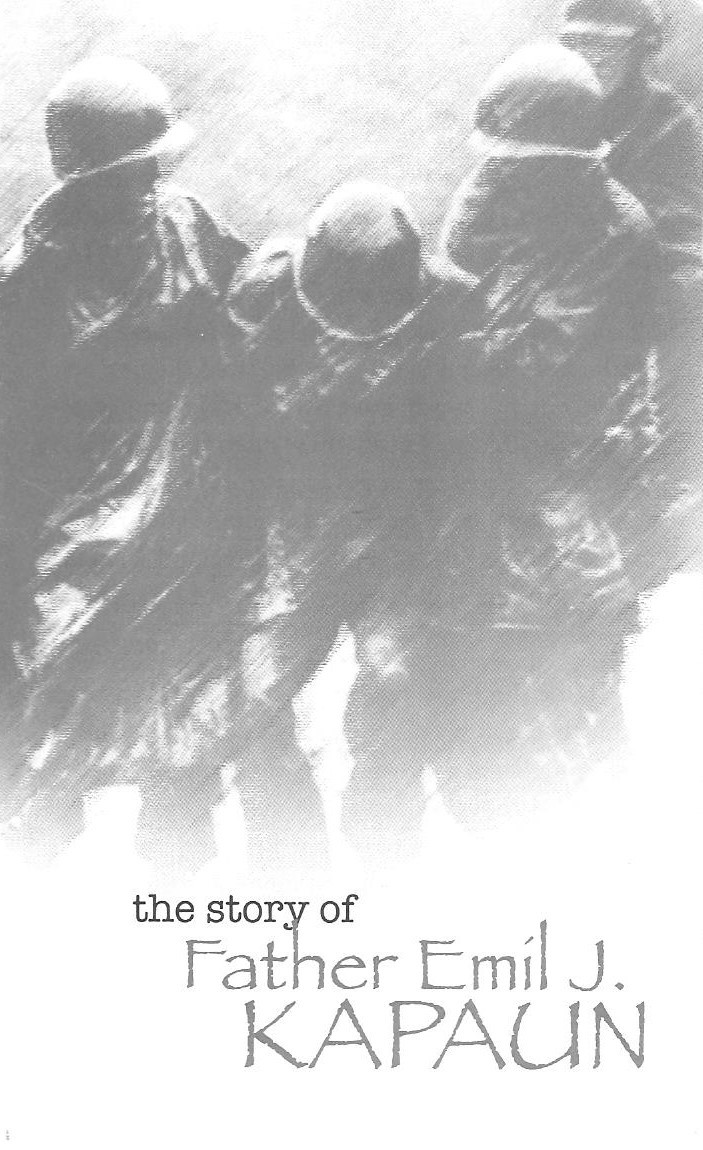 The Story of Father Emil J. Kapaun by Anonymous | Goodreads