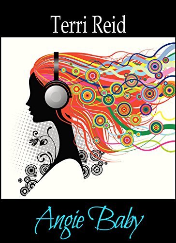 Angie Baby by Terri Reid | Goodreads
