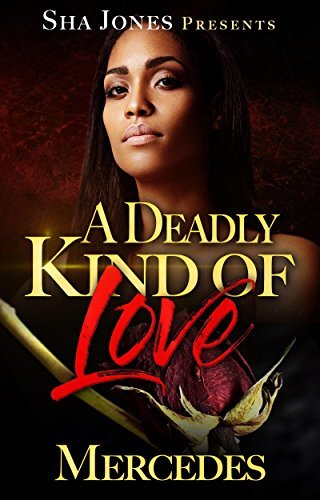 A Deadly Kind of Love by Mercedes Moore | Goodreads