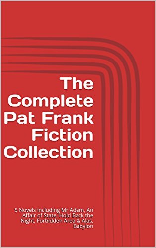 The Complete Pat Frank Fiction Collection: 5 Novels including Mr Adam ...