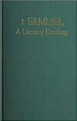 1 Samuel: A Literary Reading by Peter D. Miscall | Goodreads