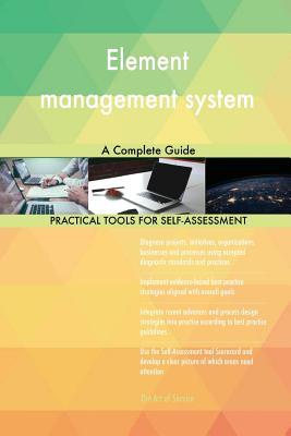 Element management system A Complete Guide by Gerardus Blokdyk | Goodreads