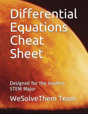 Differential Equations Cheat Sheet: Designed for the Modern Stem Major ...