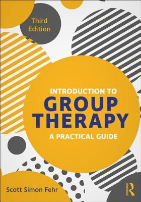 Introduction to Group Therapy: A Practical Guide, Third Edition by ...