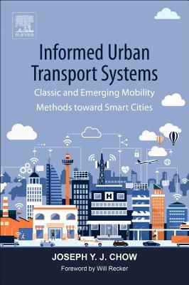 Informed Urban Transport Systems: Classic and Emerging Mobility Methods ...