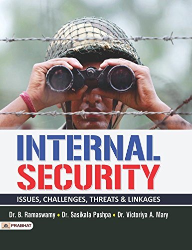 INTERNAL SECURITY: Uncovering India's Challenges in Ensuring National ...