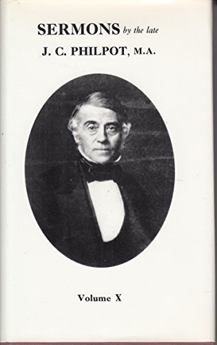 Sermons: v. 10 by J.C. Philpot | Goodreads