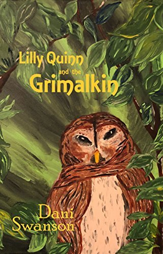 Lilly Quinn and the Grimalkin (The Grimalkin #2) by Dani Swanson ...