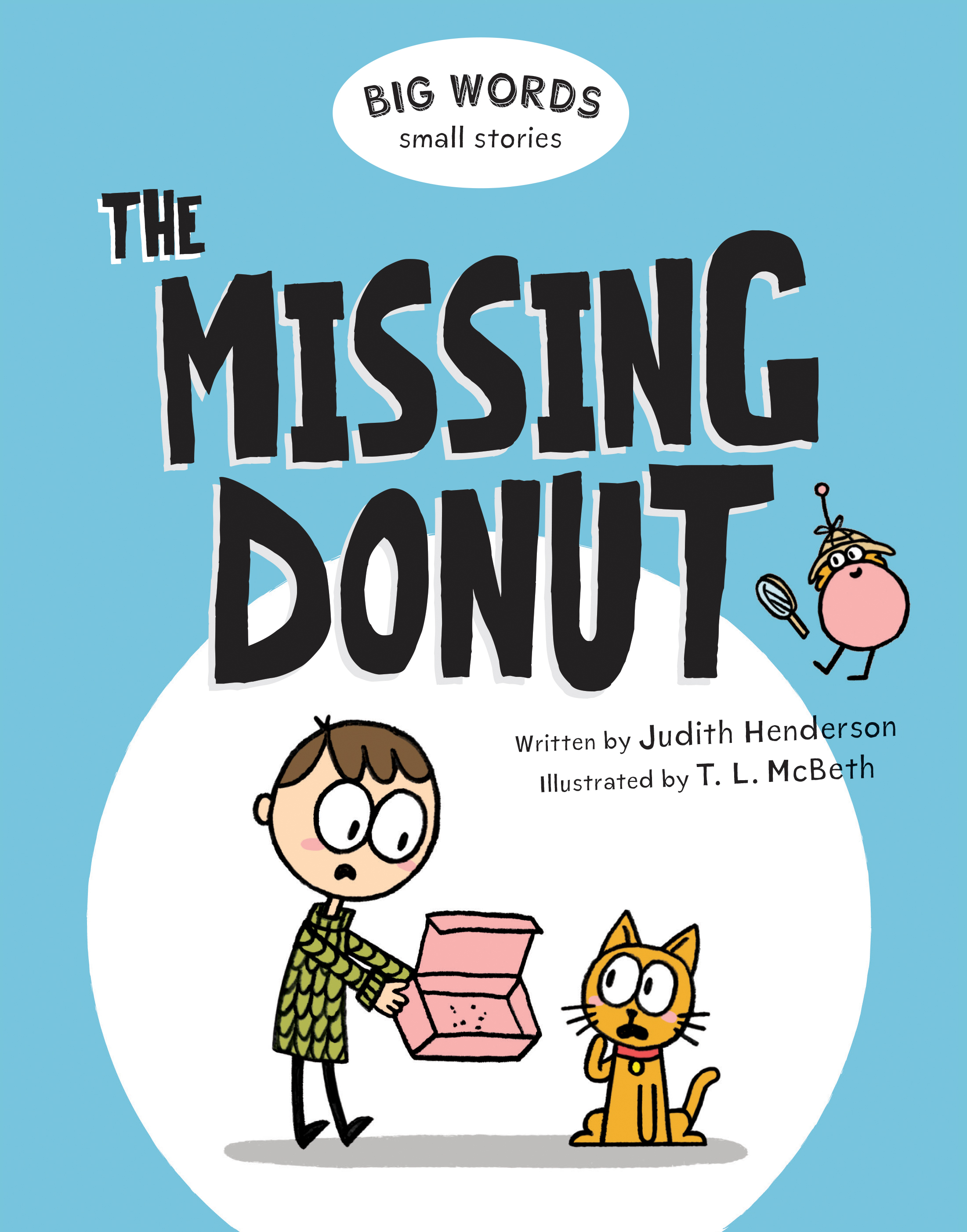 The Missing Donut (Big Words Small Stories #1) by Judith Henderson ...