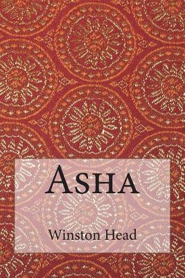 Asha by Winston Head | Goodreads