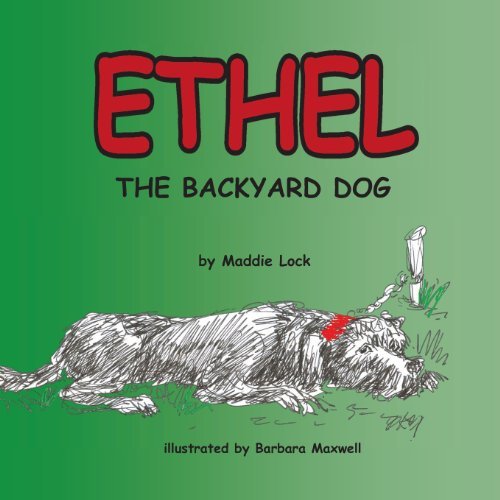 Ethel the Backyard Dog by Maddie Lock | Goodreads