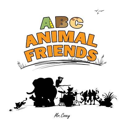 ABC Animal Friends by Mr. Cooey | Goodreads