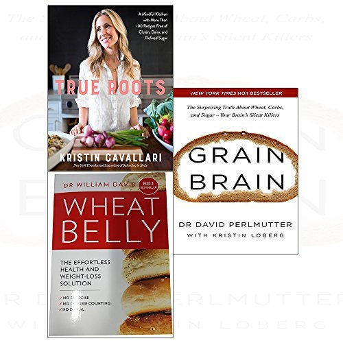 True roots, wheat belly, grain brain 3 books collection set by Kristin ...