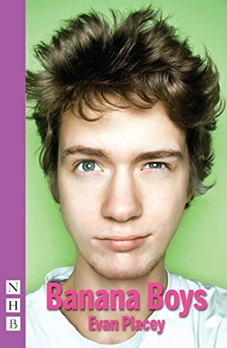 Banana Boys (NHB Modern Plays) by Evan Placey | Goodreads