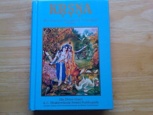 KRSNA: SUPREME PERSONALITY OF GODHEAD VOLUME 2 by A.C. Prabhupāda ...