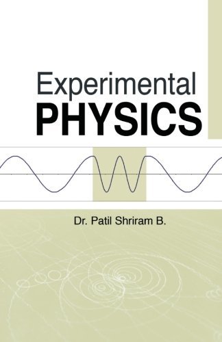 Experimental Physics by Patil Shriram B. | Goodreads
