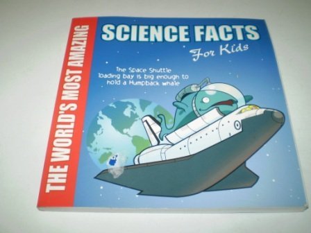 World's Most Amazing Science Facts for Kids by Guy Campbell | Goodreads
