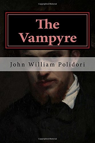 The Vampyre: A Tale by John William Polidori | Goodreads