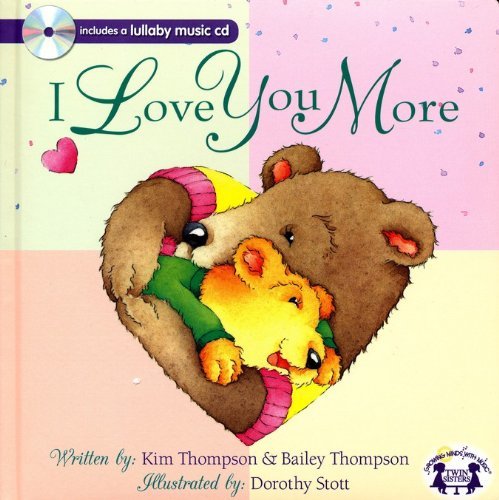 I Love You More Padded Board Book by Kim Thompson | Goodreads
