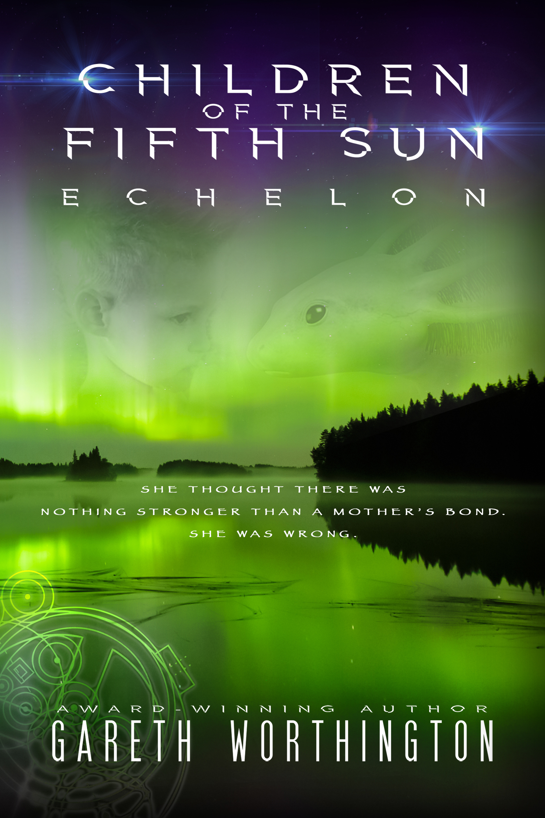 Echelon (Children of the Fifth Sun Book 2) by Gareth Worthington ...