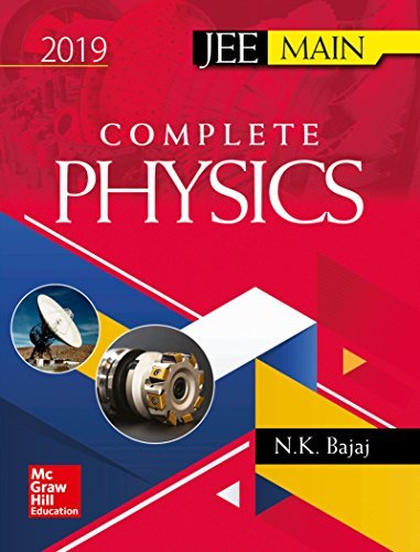 Complete Physics for Jee Main 2019 by N.K. Bajaj | Goodreads